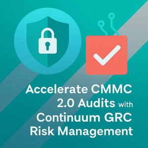 Versnel CMMC 2.0-audits met Continuum GRC Risk Management.